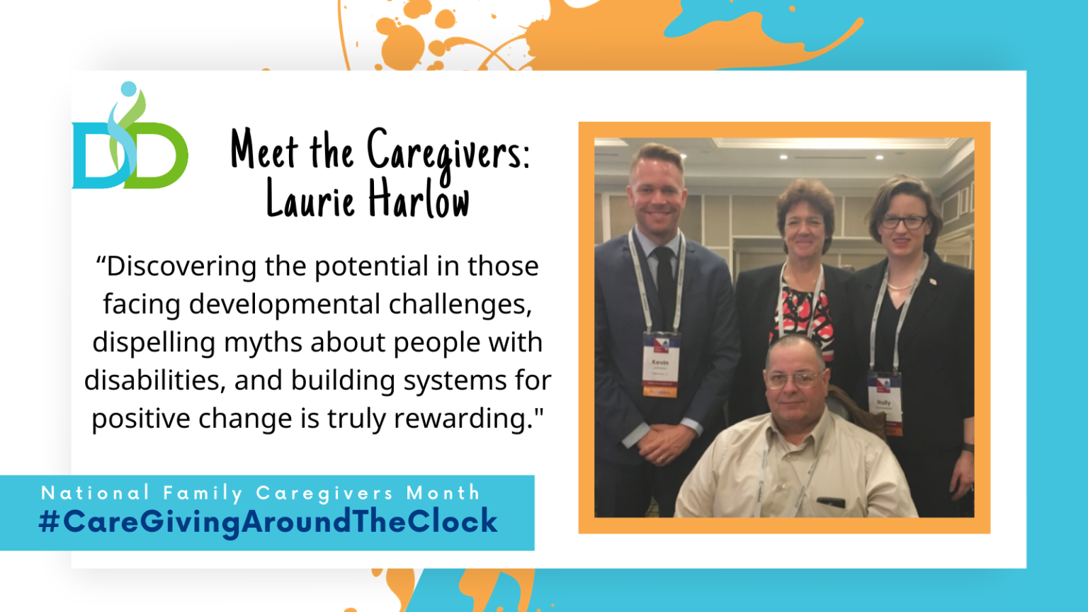 FDDC Caregiver Spotlight: Laurie Harlow “Caring Around the Clock” - FDDC